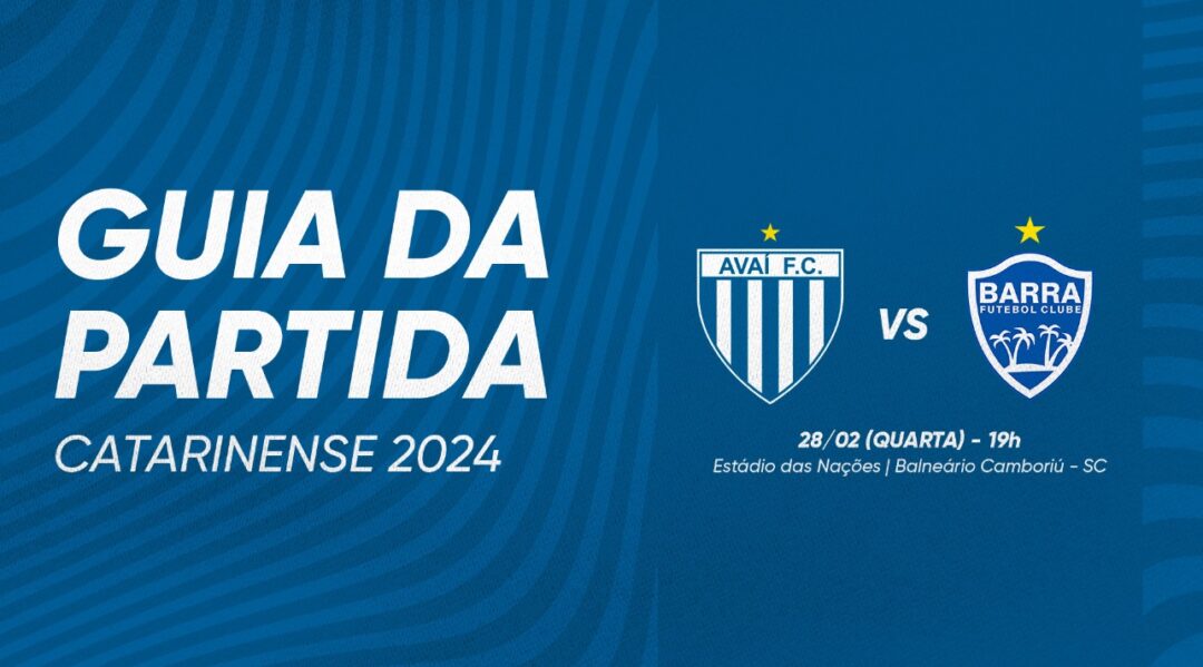 Confira o Guia da Partida Avaí x Barra-SC — Avaí F.C.